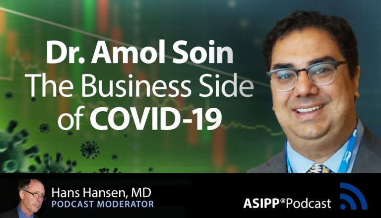 Dr. Amol Soin And The Business Side Of COVID-19 Podcast - American ...