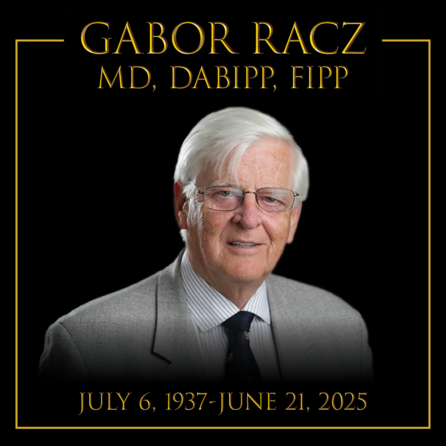 GABOR B. RACZ, MD, IN MEMORIAM - American Society of Interventional ...